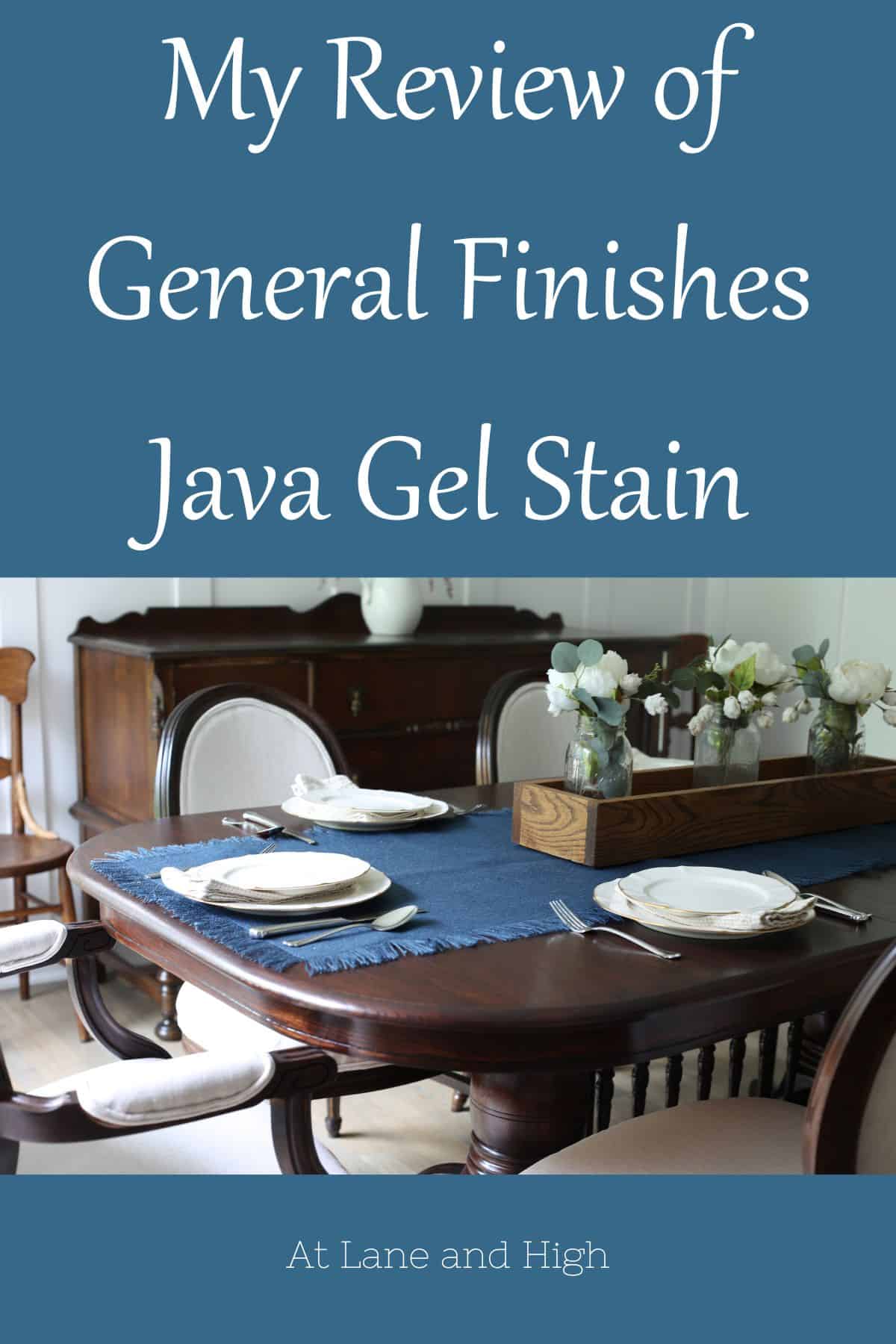 Review of General Finishes Java Gel Stain