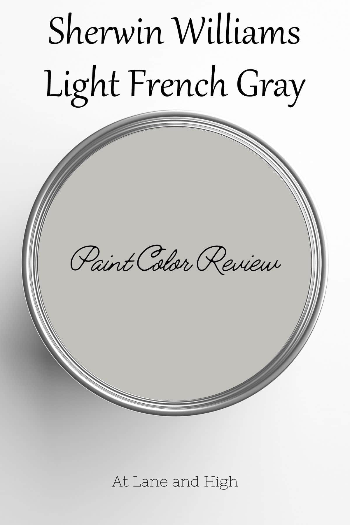 Sherwin Williams Light French Gray Paint Color Review